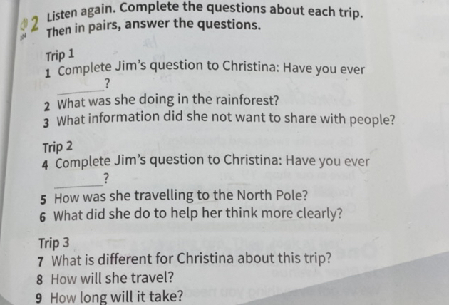 Listen again Complete the questions about | StudyX