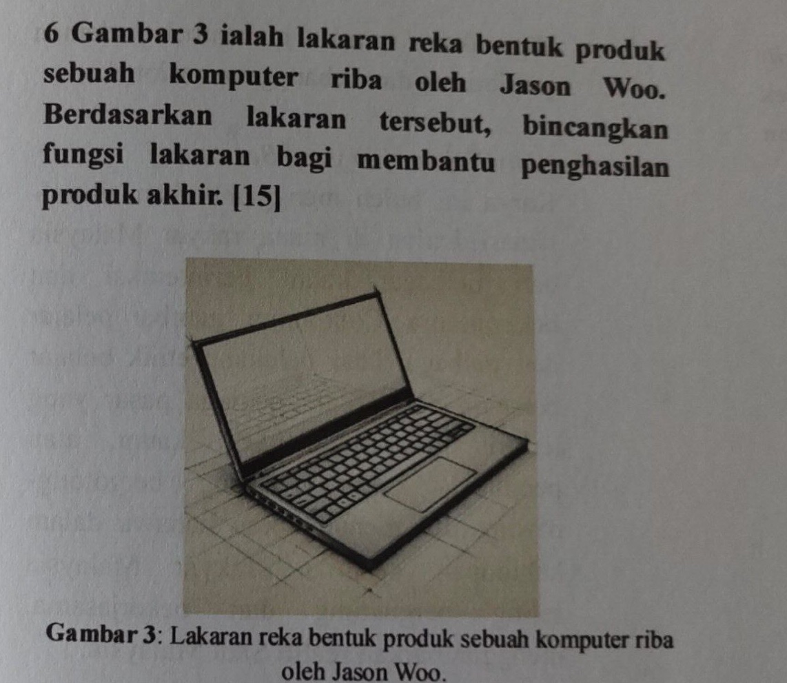 6 Gambar 3 ialah lakaran reka bentuk produk | StudyX
