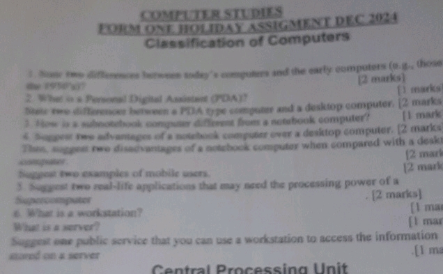 COMPUTER STUDIES FORM ONE HOLIDAY ASSIGMENT | StudyX