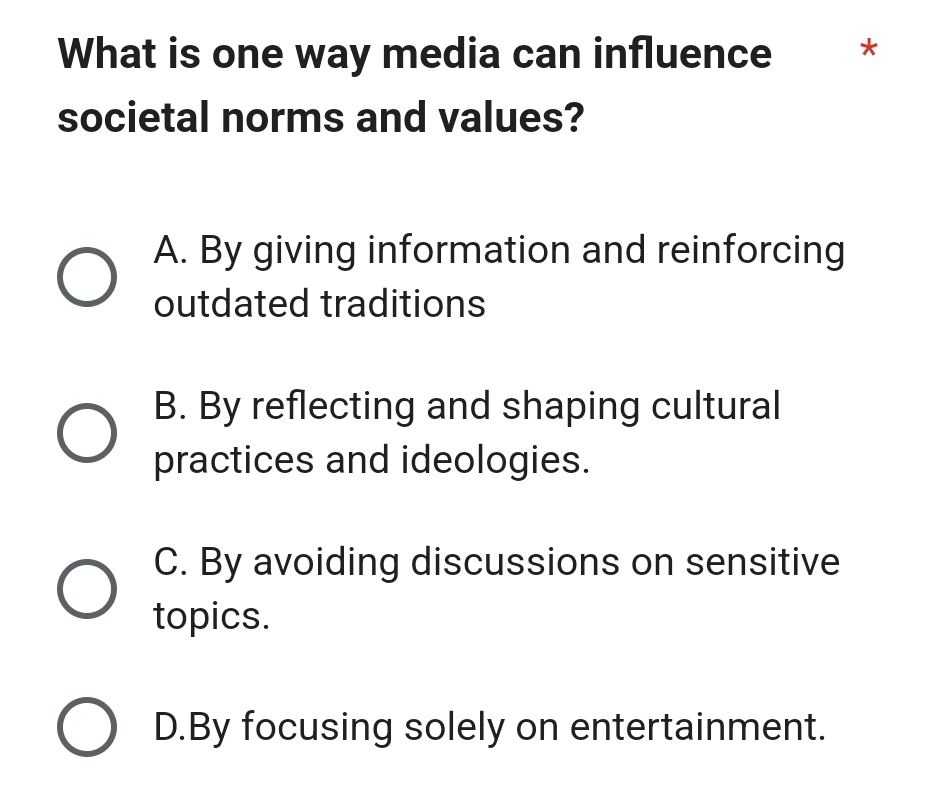 What is one way media can influence societal | StudyX