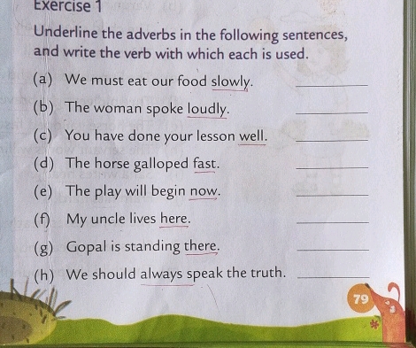 Exercise 1 Underline the adverbs in the | StudyX