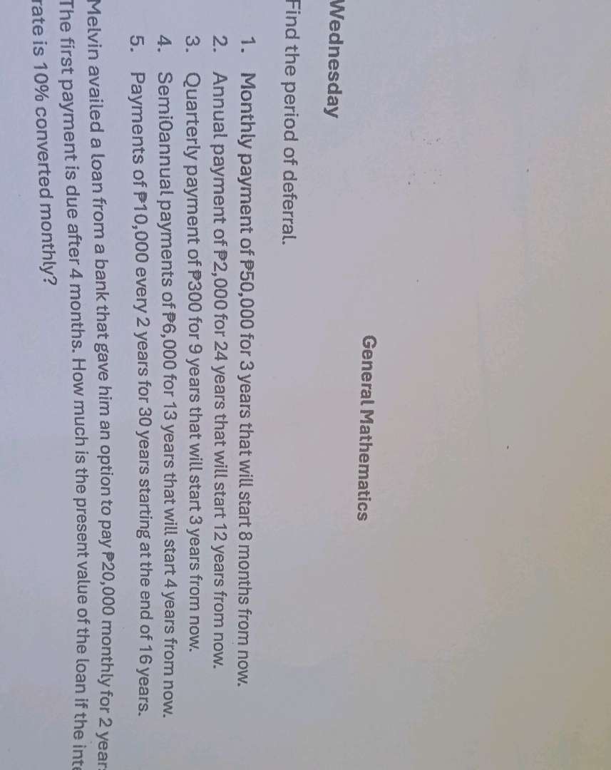 Find the period of deferral 1 Monthly | StudyX