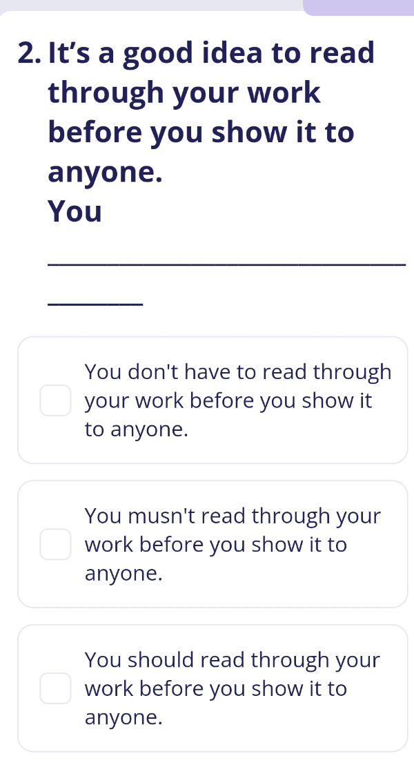 2 Its a good idea to read through your work | StudyX