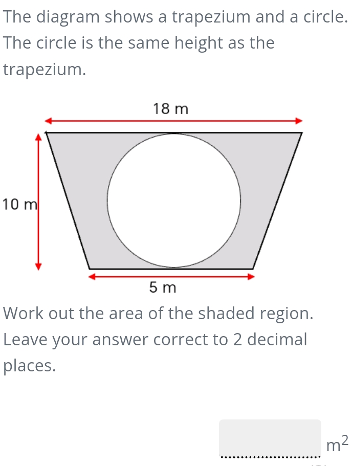 The diagram shows a trapezium and a circle | StudyX