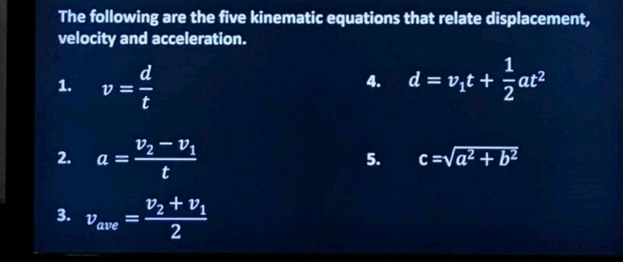 The following are the five kinematic | StudyX
