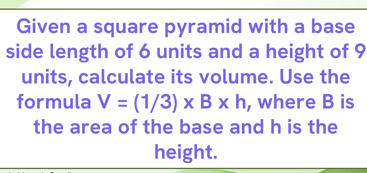 Given a square pyramid with a base side | StudyX
