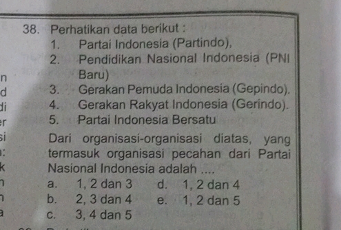 38 Perhatikan data berikut 1 Partai | StudyX