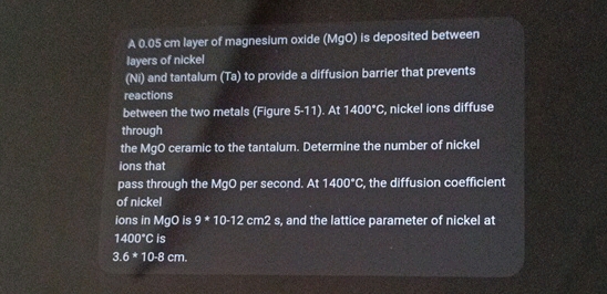 A 005 cm layer of magnesium oxide ( MgO ) is | StudyX
