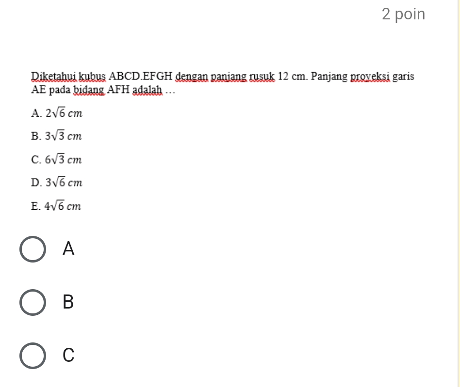 Diketahui kubus ABCDEFGH dengan panjang | StudyX