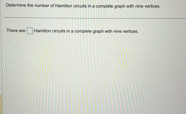 Determine the number of Hamilton circuits in | StudyX