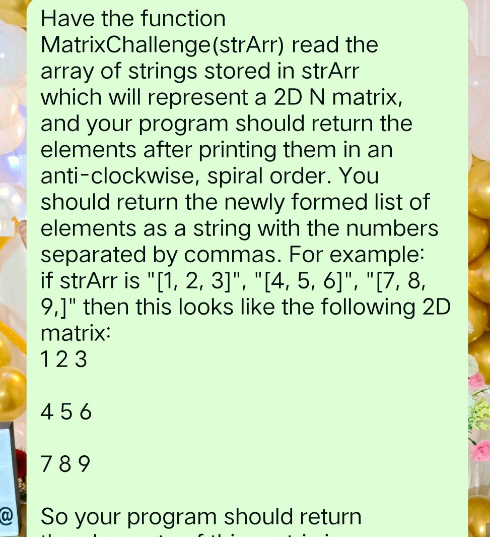Have the function MatrixChallenge(strArr) | StudyX