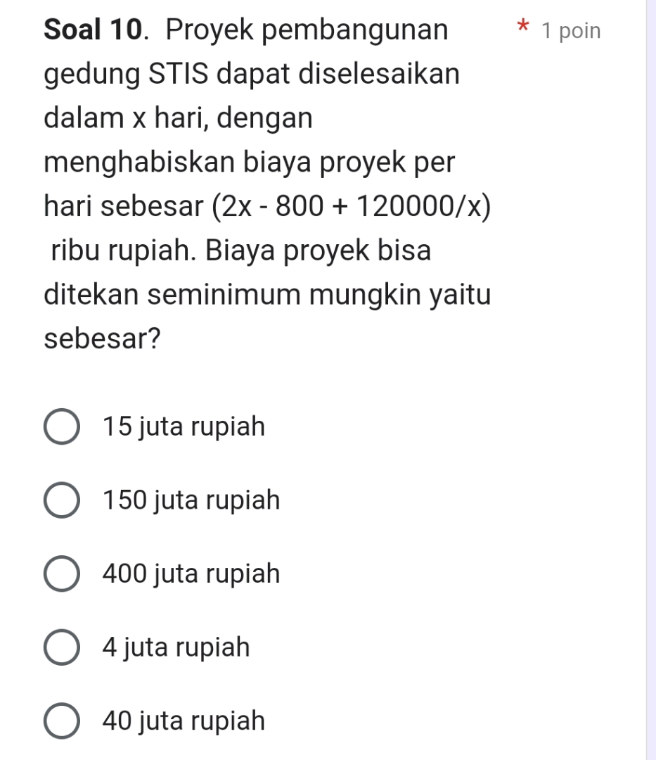 Soal 10 Proyek pembangunan gedung STIS dapat | StudyX