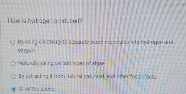 How is hydrogen produced By using | StudyX