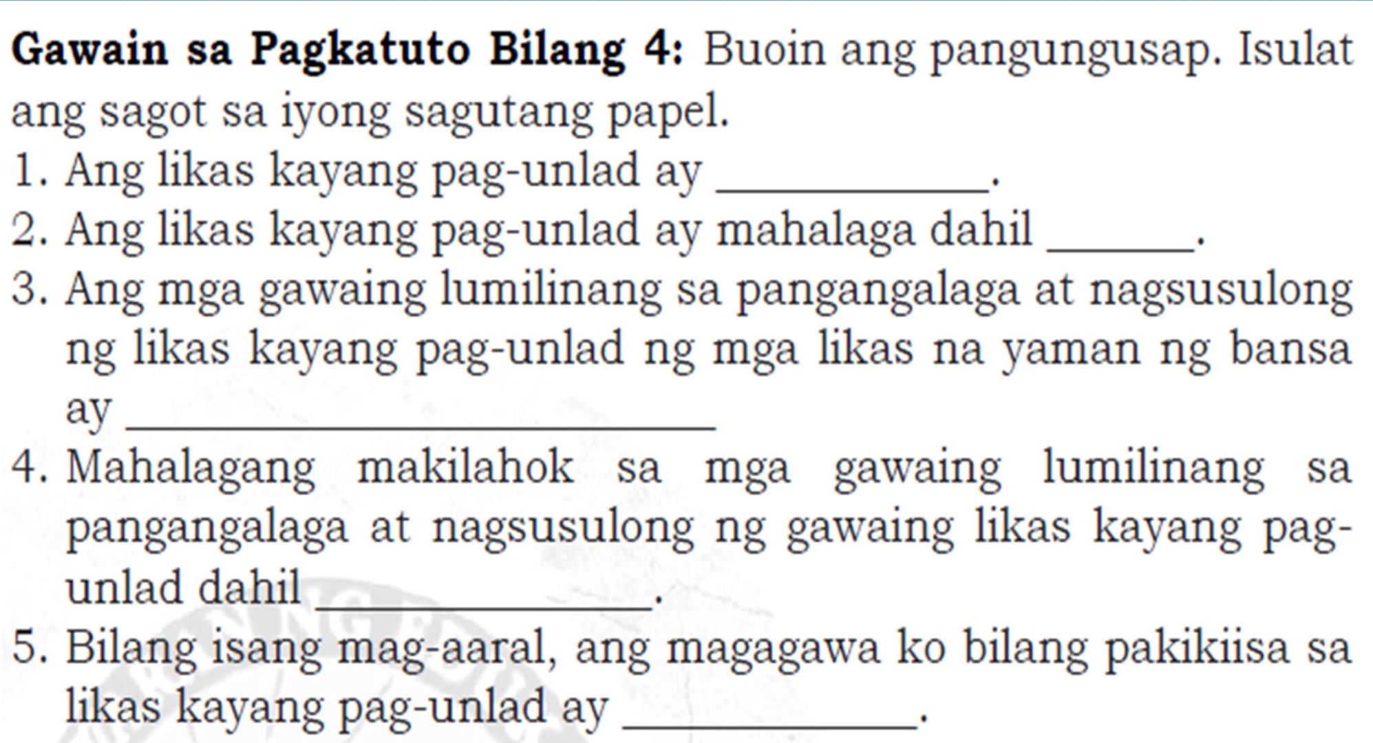 Gawain sa Pagkatuto Bilang 4 Buoin ang | StudyX