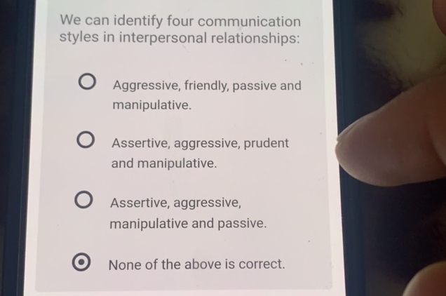 We can identify four communication styles in | StudyX