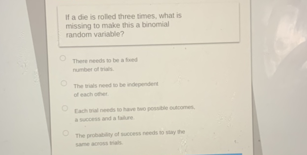 If a die is rolled three times what is | StudyX