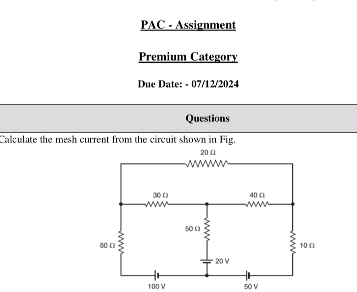 Calculate the mesh current from the circuit | StudyX