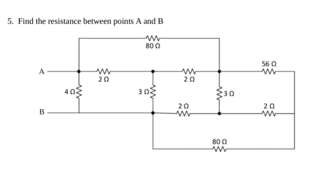 5 Find the resistance between points A and B | StudyX