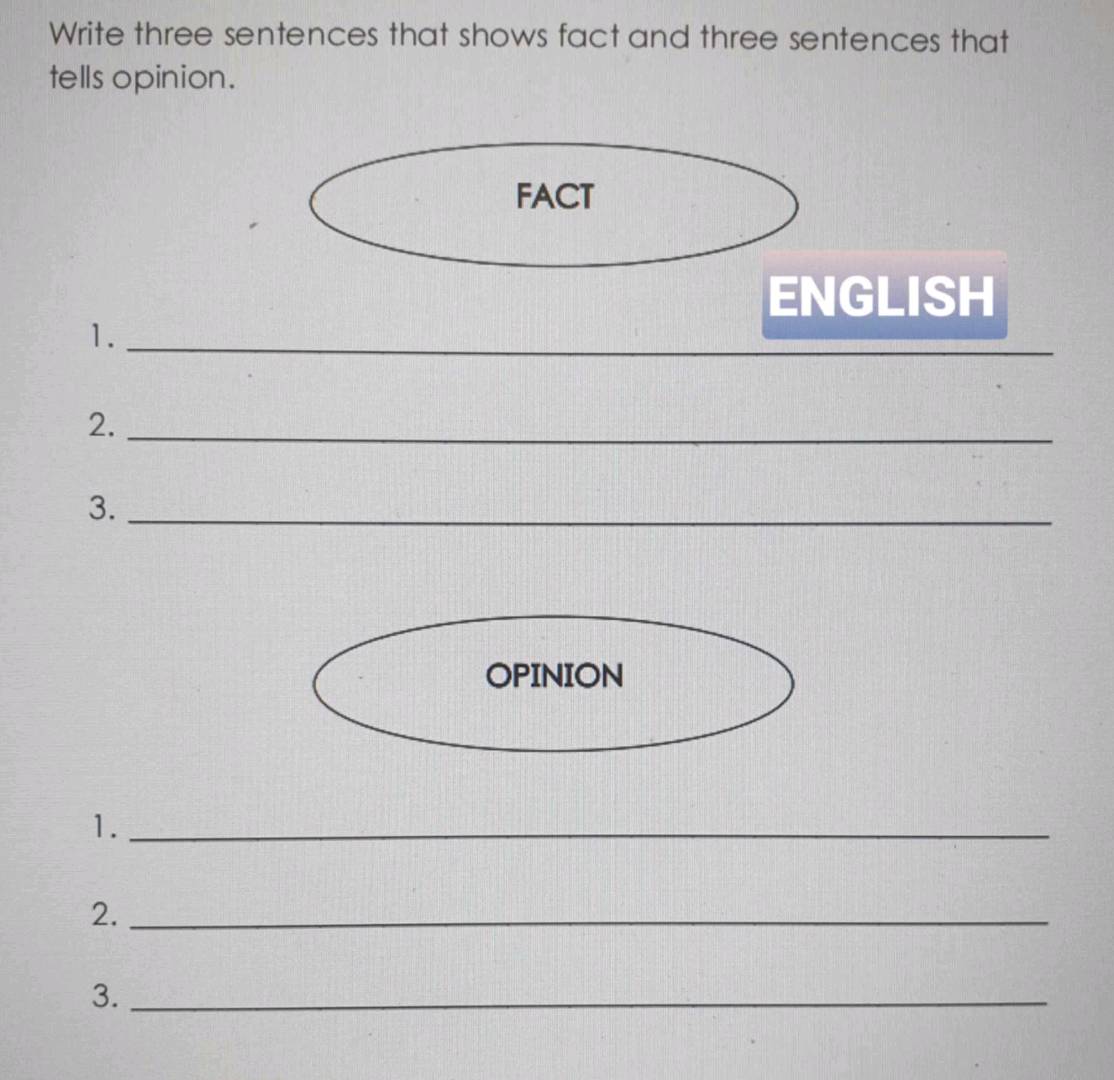 Write three sentences that shows fact and | StudyX