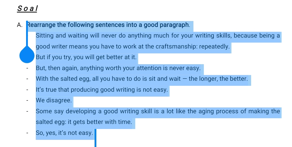 Rearrange the following sentences into a | StudyX