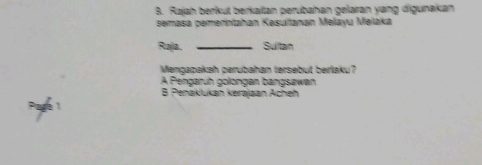 8 Rajah berikut berkaitan perubahan gelaran | StudyX