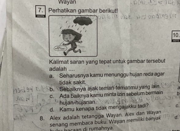 7 Perhatikan gambar berikut Kalimat saran | StudyX