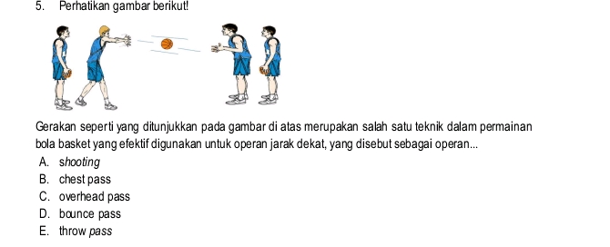 5 Perhatikan gambar berikut Gerakan seperti | StudyX