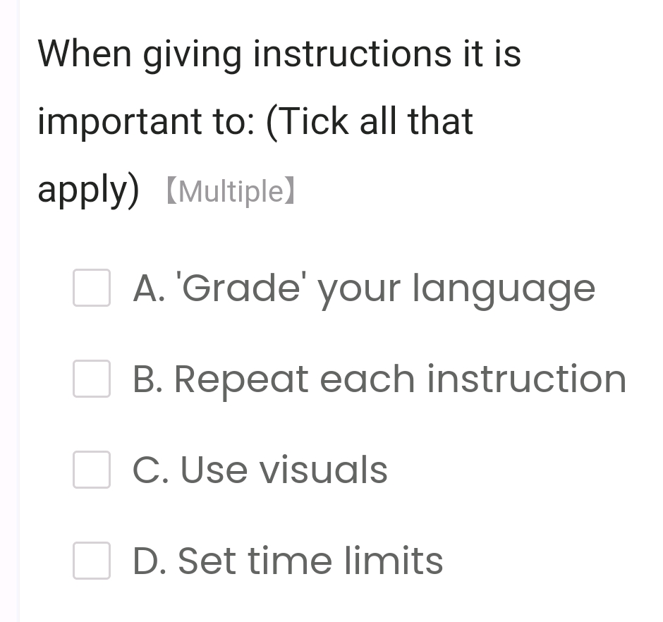 When giving instructions it is important to | StudyX