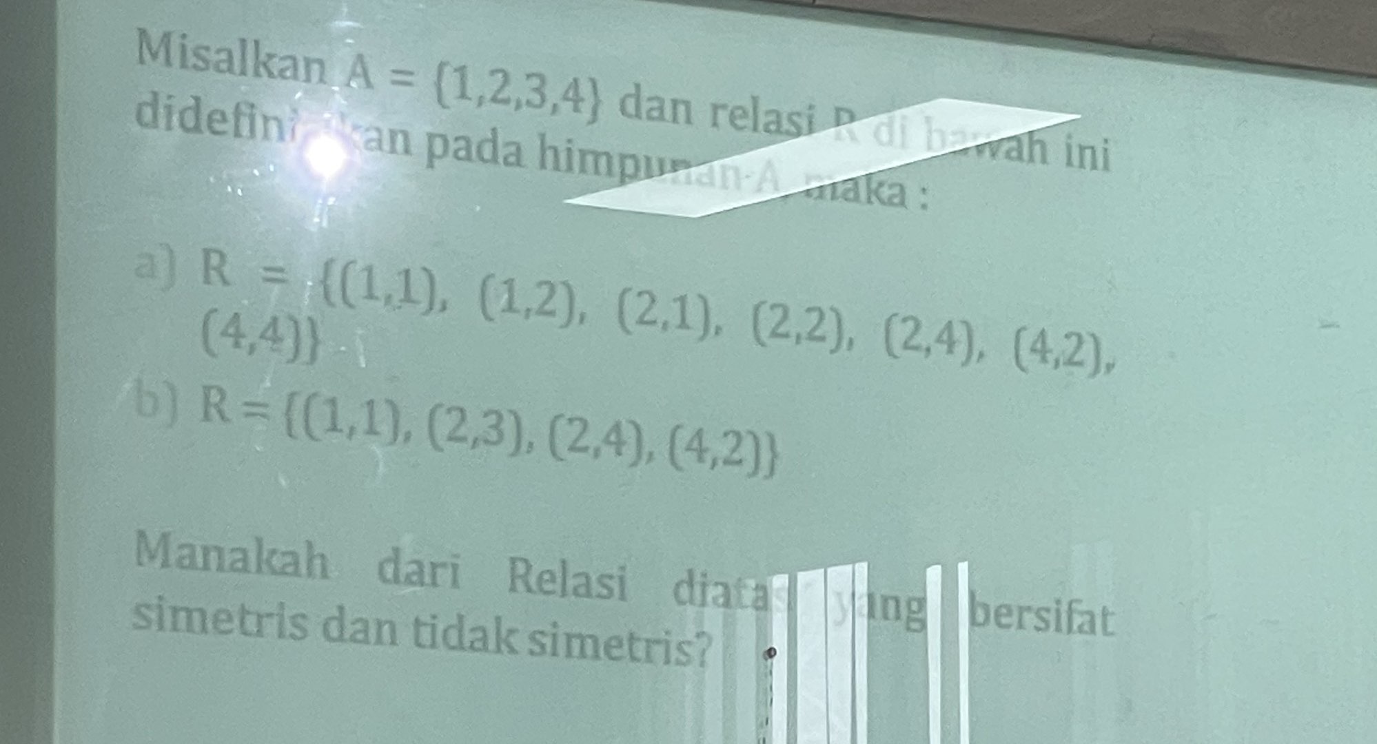 Misalkan A = 1234 dan relasi R di bawah ini | StudyX
