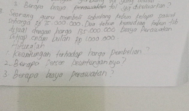 3 Seorang guru membeli sebidang kebun kelapa | StudyX