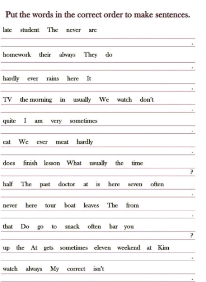 Put the words in the correct order to make | StudyX