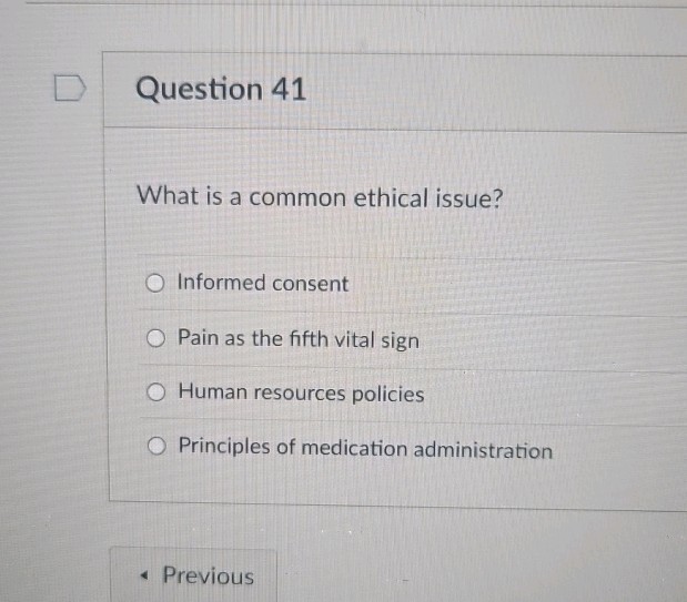 Question 41 What is a common ethical issue | StudyX