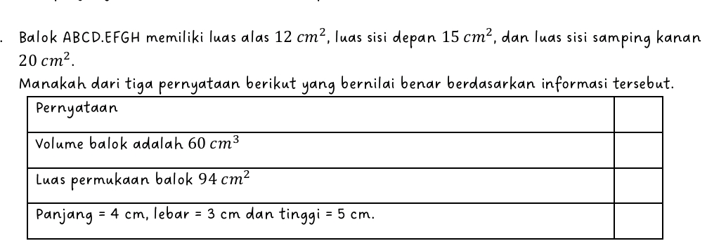 Balok ABCDEFGH memiliki luas alas 12 cm luas | StudyX