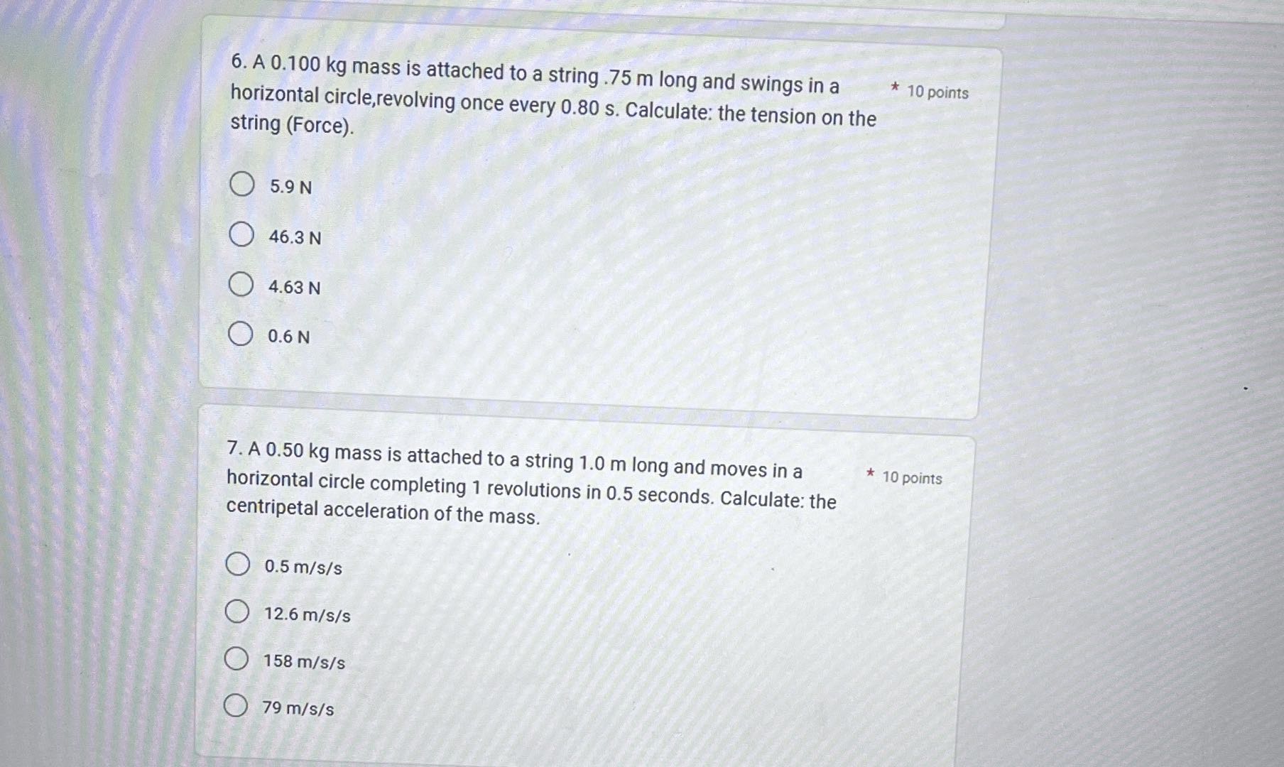 6 A 0100 kg mass is attached to a string 75 | StudyX