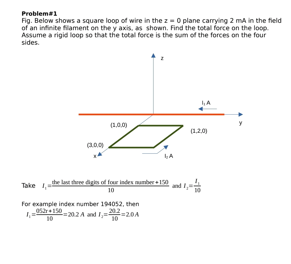 Problem1 Fig Below shows a square loop of | StudyX
