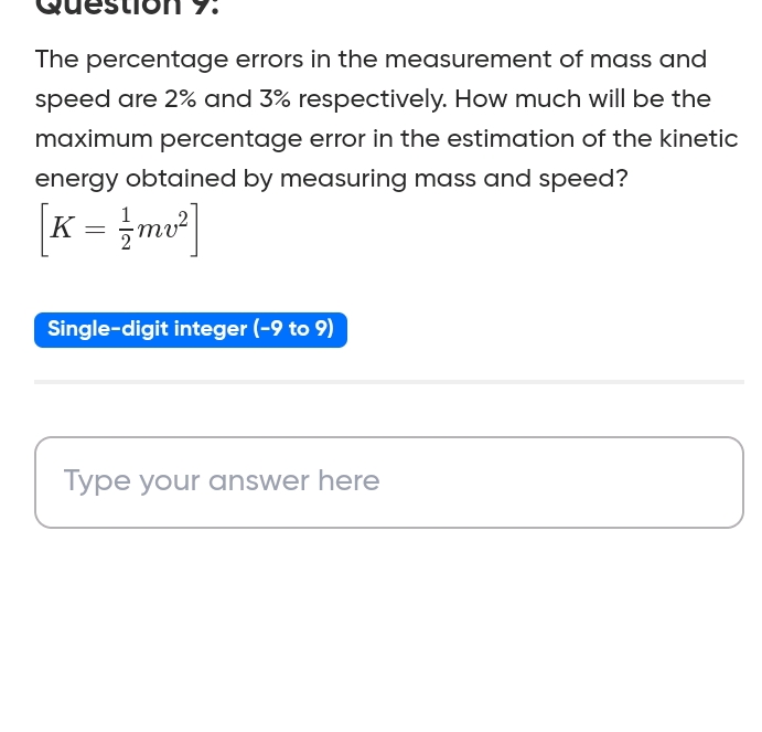 The percentage errors in the measurement of | StudyX