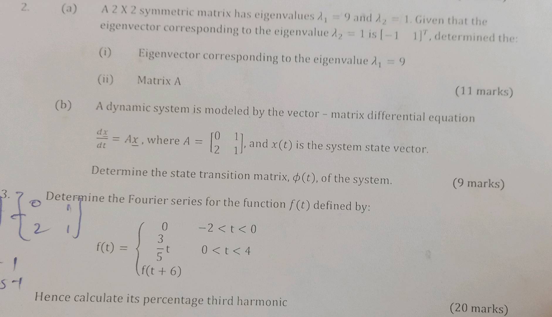 2 (a) A 2 X 2 symmetric matrix has | StudyX