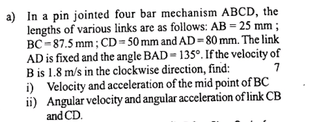 a) In a pin jointed four bar mechanism A B C | StudyX