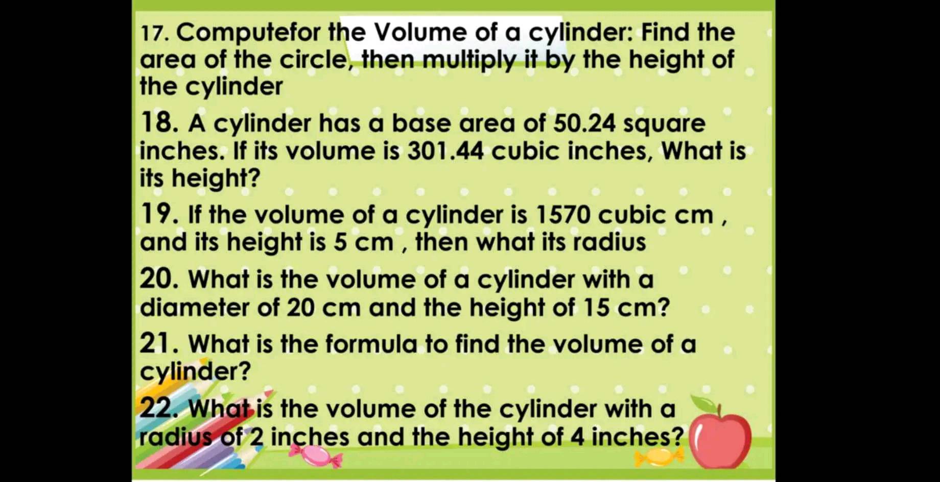 17 Compute for the Volume of a cylinder Find | StudyX