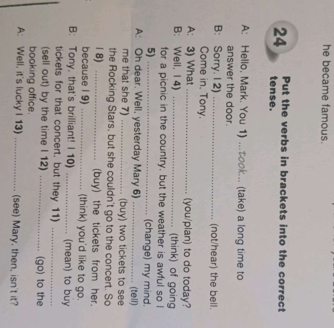 Put the verbs in brackets into the correct | StudyX