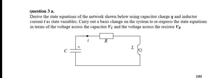 Question 3 a Derive the state equations of | StudyX