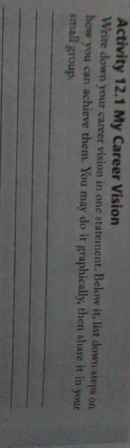 Activity 121 My Career Vision Write down | StudyX