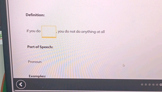 Definition if you do you do not do anything