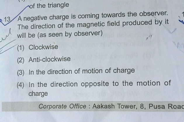 13 A negative charge is coming towards the | StudyX
