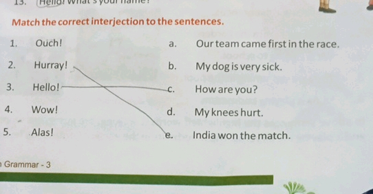 Match the correct interjection to the | StudyX