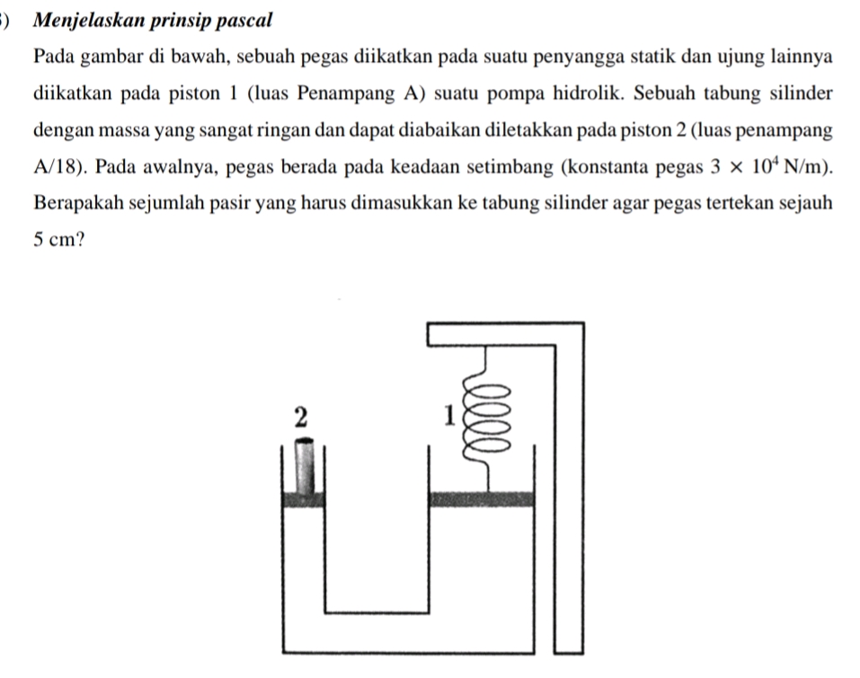 5) Menjelaskan prinsip pascal Pada gambar di | StudyX