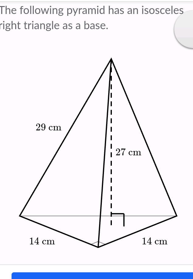 The following pyramid has an isosceles right | StudyX