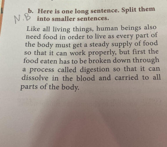 b Here is one long sentence Split them into | StudyX