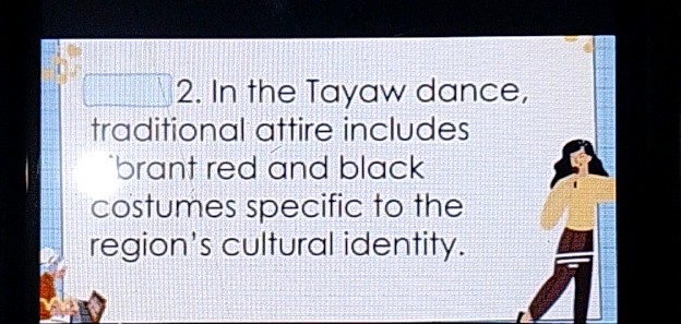 2 In the Tayaw dance traditional attire | StudyX