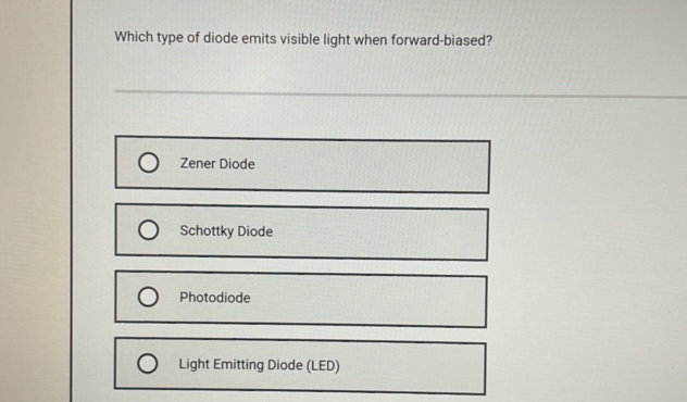Which type of diode emits visible light when | StudyX